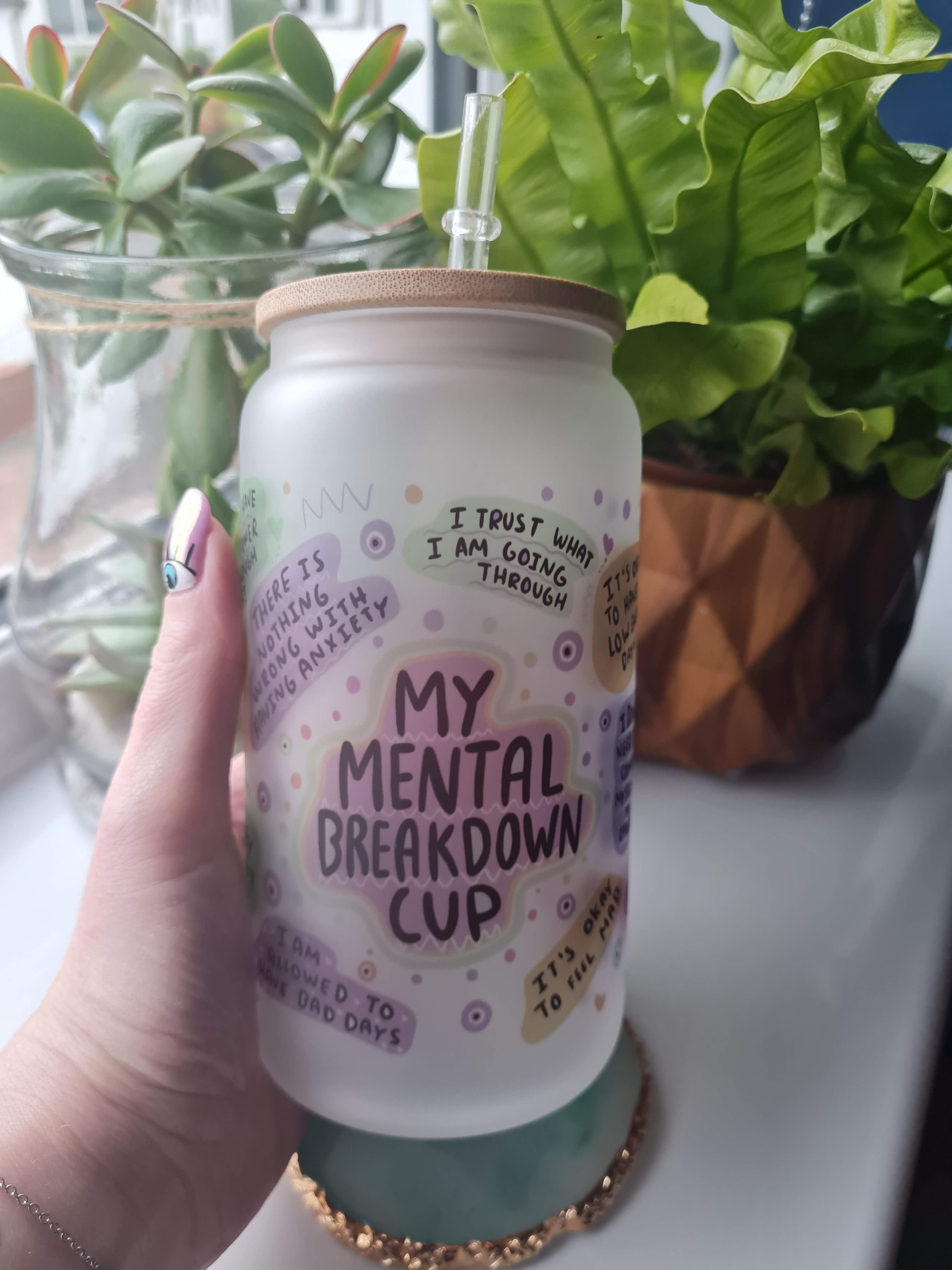 My Mental Breakdown 16oz Glass Can – Pixel Crazy Designs